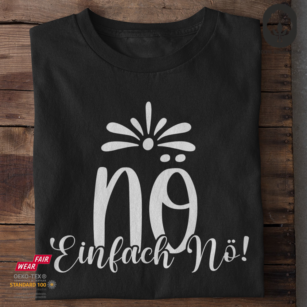 T Shirt No Einfach No
