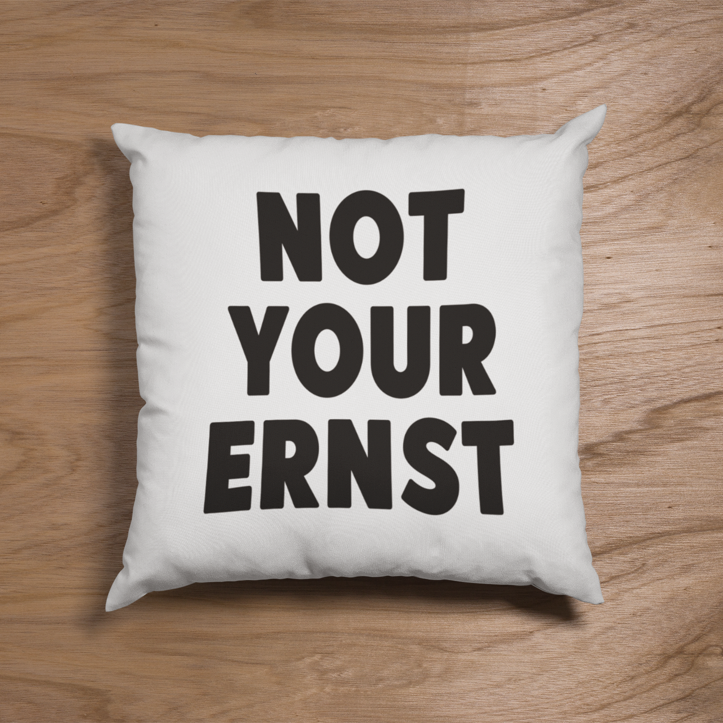 Not your ernst - Bio Baumwolle Kissen – AnatomyLife Shop