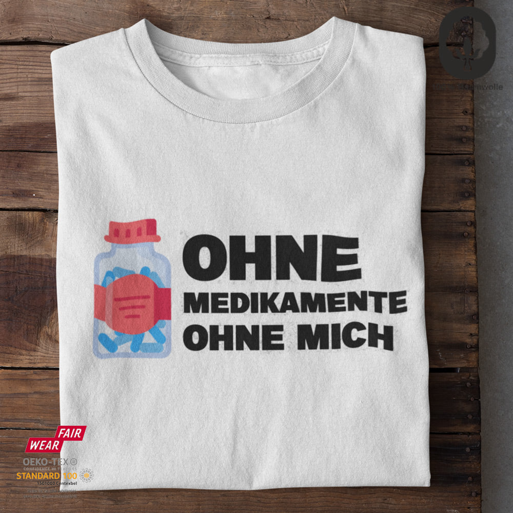 Ohne mich - Tshirt – AnatomyLife Shop